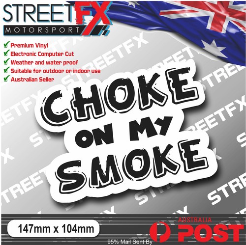 Choke On My Smoke Diesel Sticker Decal 4x4 4WD Offroad Camping Funny ...