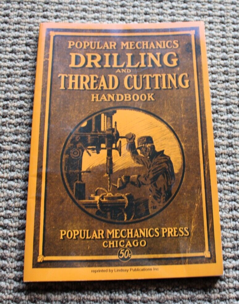 Popular Mechanics Drilling and Thread Cutting Handbook | eBay