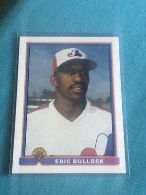 1991 Bowman Baseball Eric Bullock #457 Montreal Expos NJR#1 | eBay