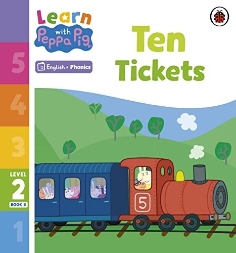 Learn with Peppa Phonics Level 2 Book 8 - Ten Tickets (Phonics Reader ...
