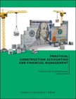 Practical Construction Accounting and Financial Management by Yunfeng ...