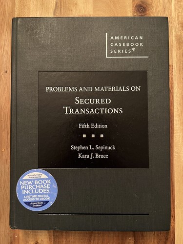 Problems and materials on secured transactions Fifth (5th) Edition ...