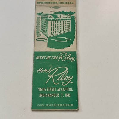 Hotel Riley Meet At The Riley Indianapolis IN Vintage Matchbook Cover ...