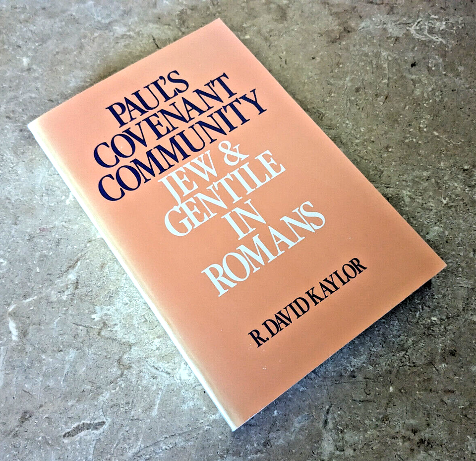 Paul's Covenant Community : Jew and Gentile in Romans by R. David ...