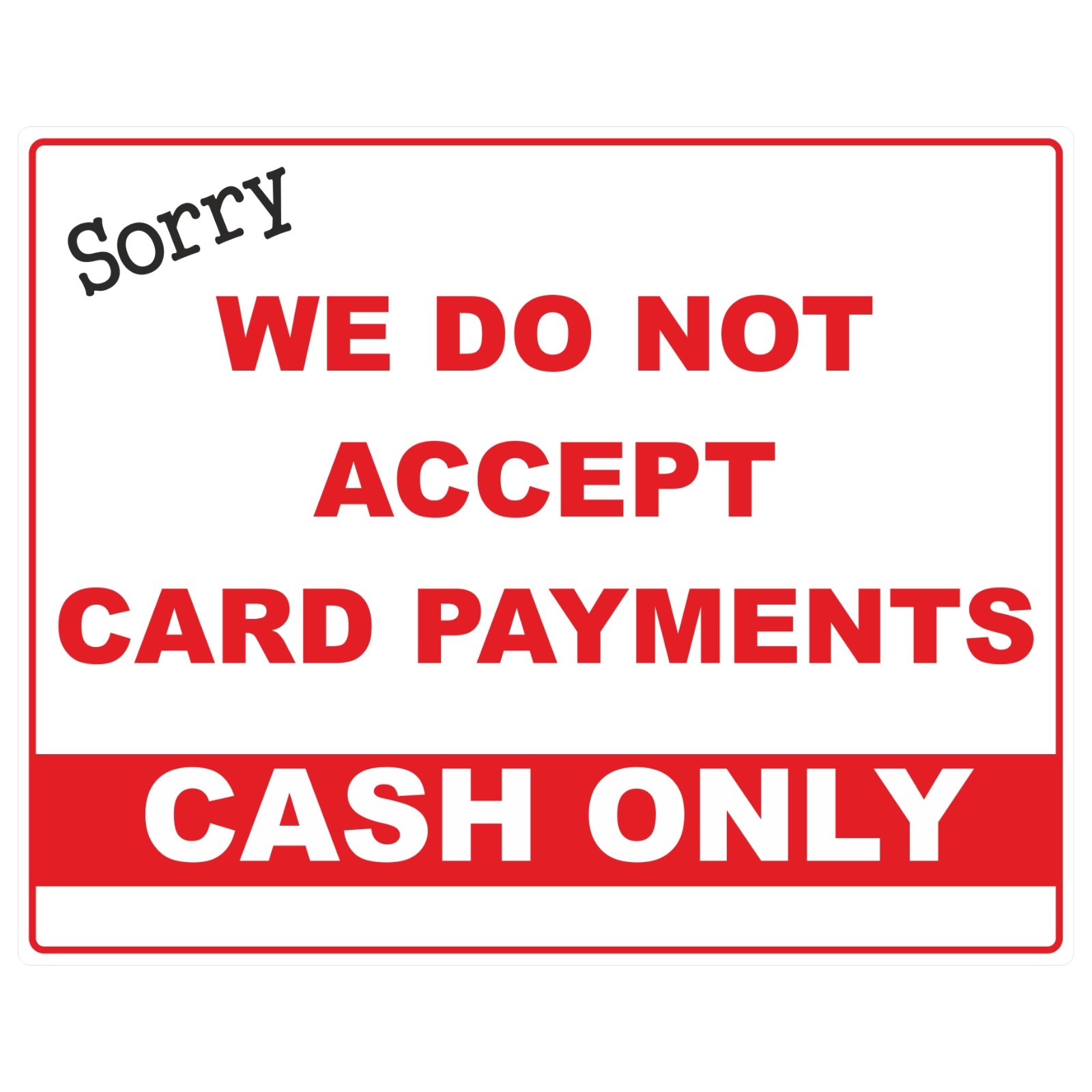 3 We Do Not Accepted Card Payment Laminated Stickers Garden Centre ...