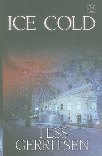 Ice Cold by Susan Mallery and Tess Gerritsen (2010, Library Binding ...