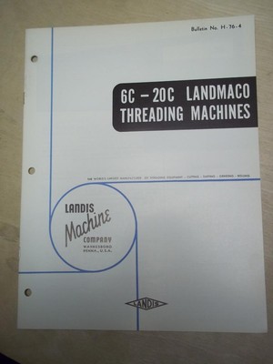 Vtg Landis Machine Co Brochure~6C 8C 12C 16C 20C Landmaco Threading ...
