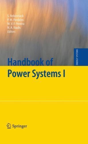 Energy Systems Ser.: Handbook of Power Systems by Steffen Rebennack ...
