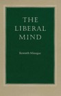 Liberal Mind, The - Paperback By Minogue, Kenneth - VERY GOOD ...