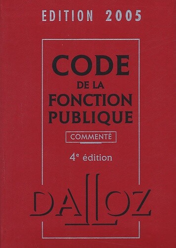 Code de la fonction publique: Edition 2005 Serge Salon Jean-Charles ...