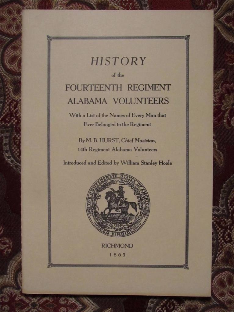 14th REGIMENT ALABAMA VOLUNTEERS CSA - 1863 REPRINT - COMPLETE ROSTER ...