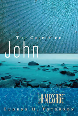 The Message Gospel of John by NavPress Publishing Group (Paperback ...