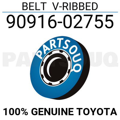 9091602755 Genuine Toyota BELT V-RIBBED 90916-02755 | eBay