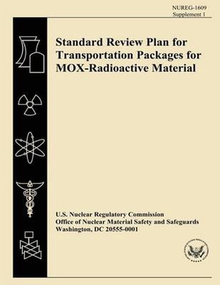 Standard Review Plan for Transportation Packages for MOX-Radioactive ...