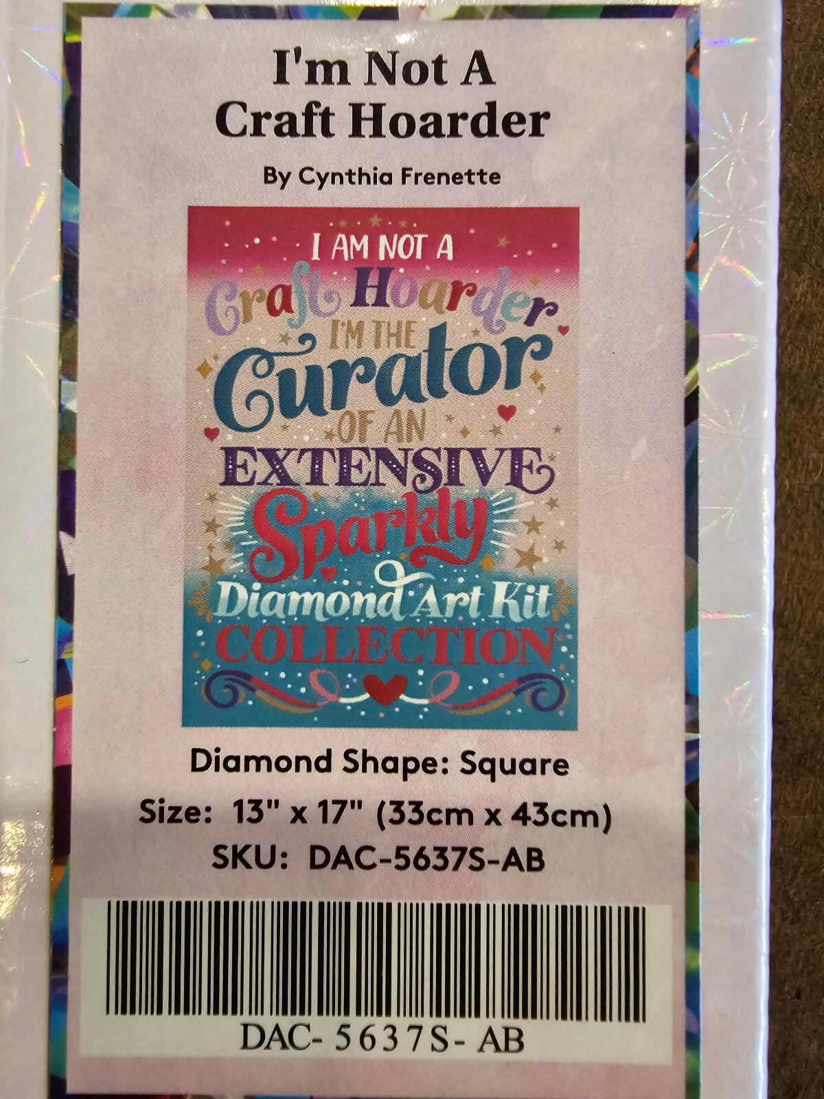 I'm Not A Craft Hoarder by Cynthia and Diamond Art Club NO TOOL KIT | eBay