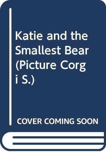 Katie and the Smallest Bear (Picture Cor... by Boon, Emilie Paperback ...