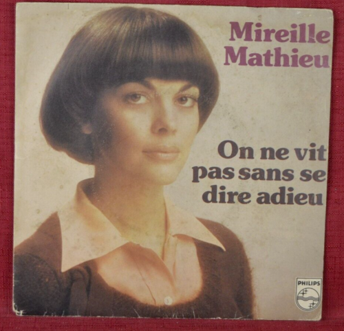 disque vinyle 45 tours on ne vit pas sans se dire adieu mireille ...