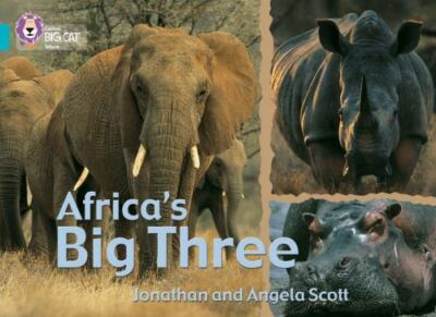 Africa's Big Three: Band 07/Turquoise; Coll- Angela Scott, 0007186932 ...