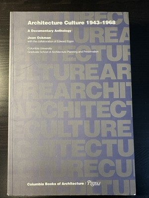 Architecture Culture: 1943-1968 (Columbia Books of Architecture) - VERY ...