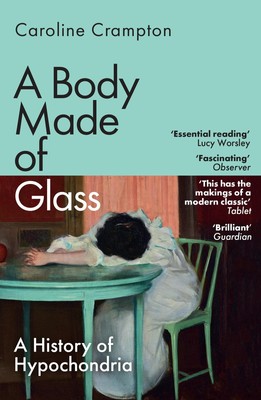 Caroline Crampton A Body Made of Glass (Taschenbuch) | eBay.de