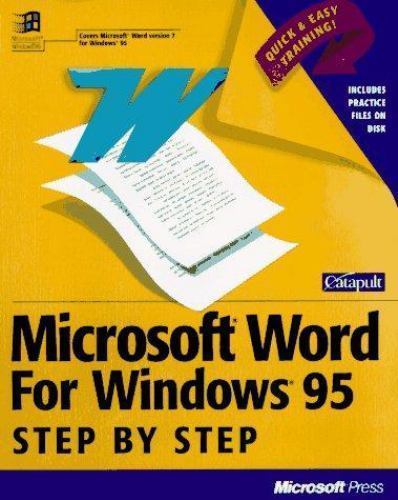 Microsoft Word for Windows 95 Step by Step : Learn Microsoft Word the ...