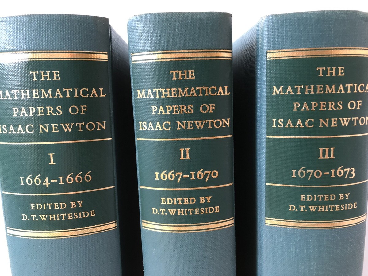 The Mathematical Papers Of Isaac Newton The Newton Project: The
