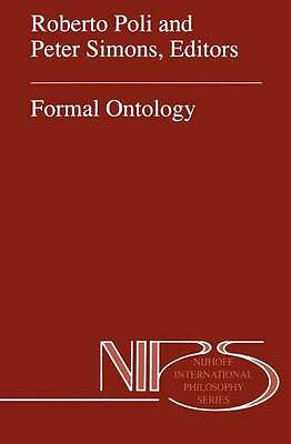 Formal Ontology by R. Poli, Peter M. Simons (Hardcover, 1996) for sale ...