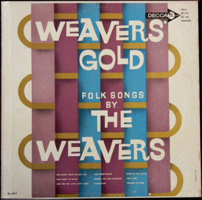 The Weavers - Weavers Gold Folk Songs By The Weavers (LP, Album, Mono ...