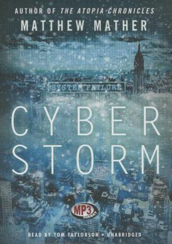 Cyberstorm by Matthew Mather (2014, CD MP3, Unabridged edition) for ...