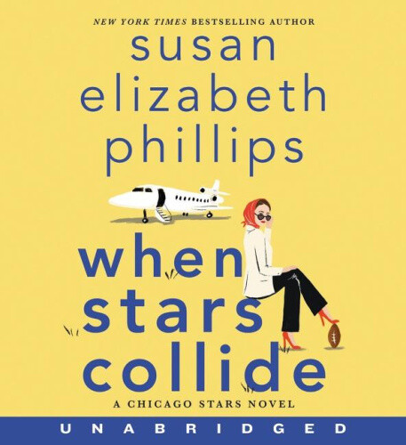 When Stars Collide [Unabridged CD] (Chicago Stars) by Susan Elizabeth ...