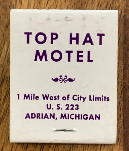 Top Hat Motel Adrian Michigan Matchbook #0707 | eBay