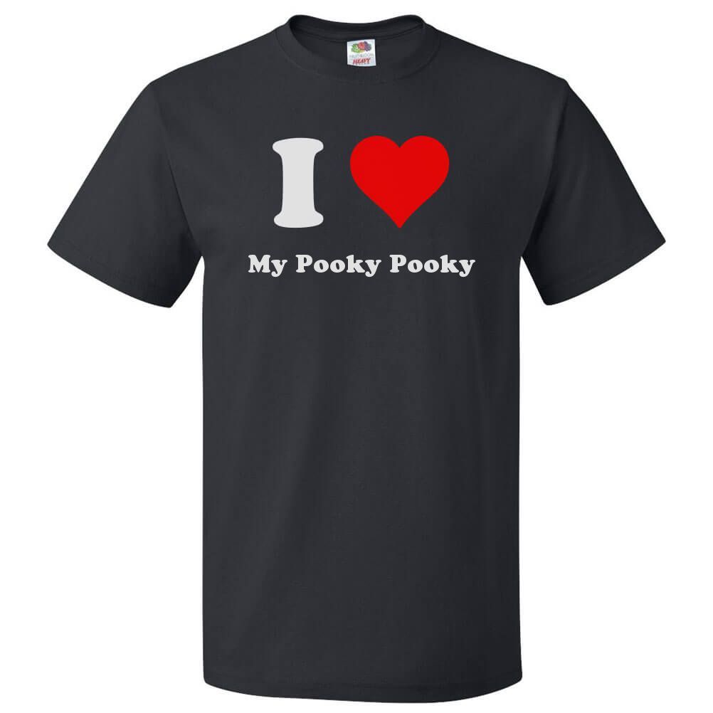 I Love My Pooky Pooky T shirt I Heart My Pooky Pooky Tee | eBay