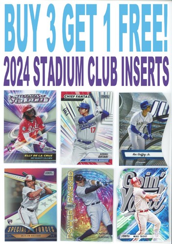 2024 Topps Stadium Club Baseball INSERTS (BUY 3 GET 1 FREE) You Pick ...