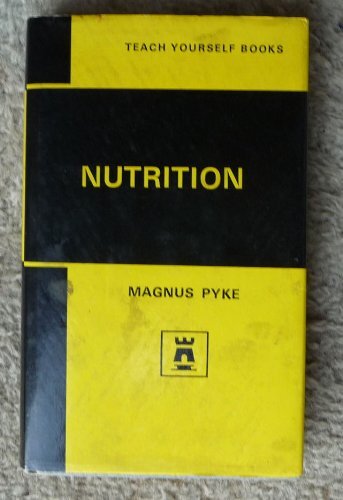 Nutrition (Teach Yourself) By Magnus Pyke | eBay
