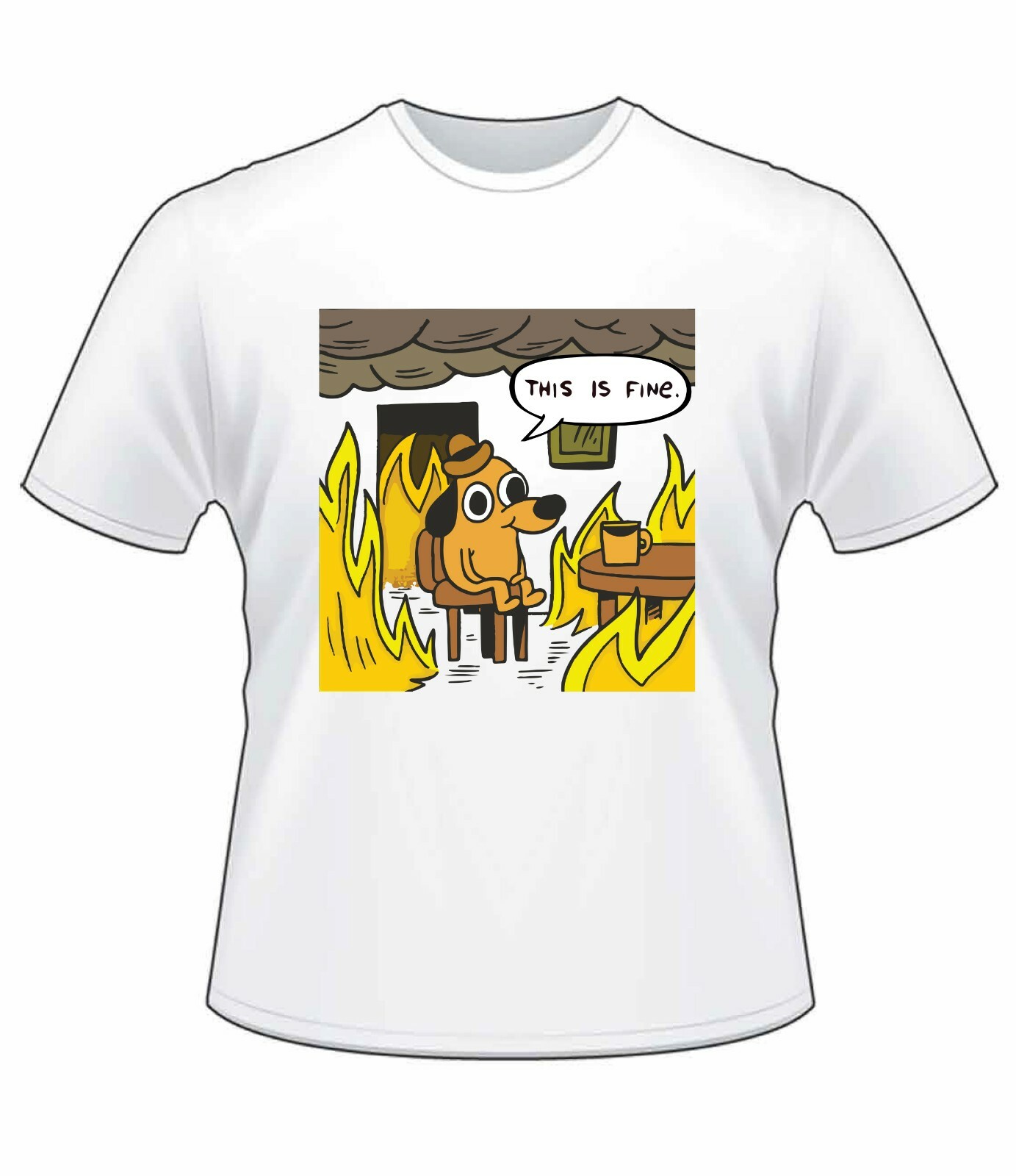 This Is Fine Dog With Coffee Sitting In Fire Meme T-SHIRT | eBay