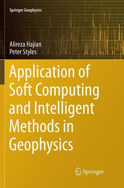 Application of Soft Computing And Intelligent Methods in Geophysics von ...