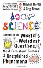 AsapSCIENCE: Answers to the World's Weirdest Questions, Most Pe 9781476756219| eBay
