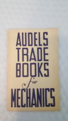 Audels Trade Books for Mechanics Pamphlet – by Theo Audel & Co. (Author ...