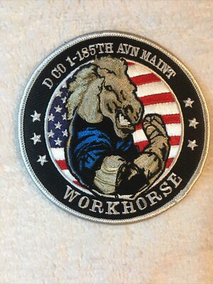 Workhorse D Co 1-185th AVN Maint Military Patch new | eBay