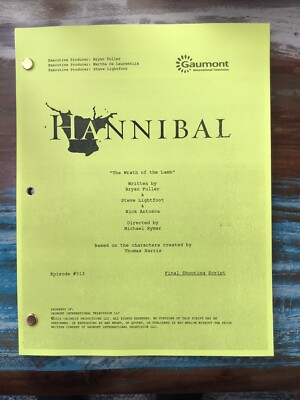 HANNIBAL TV SHOW Studio Script THE WRATH OF THE LAMB #313 - FINAL ...
