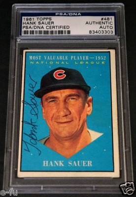 HANK SAUER Signed 1961 Topps #481 MVP Cubs Auto Beautiful Color PSA/DNA ...