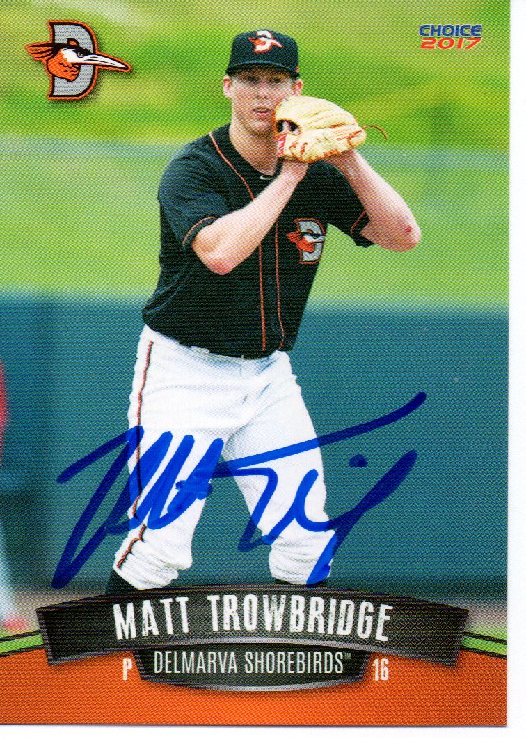 Matt Trowbridge 2017 Delmarva Shorebirds Signed Card | eBay