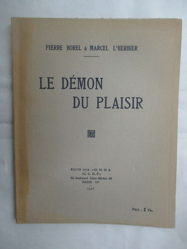 Pierre Borel & Marcel L'Herbier "Le Démon du Plaisir" illustré / ONHS ...