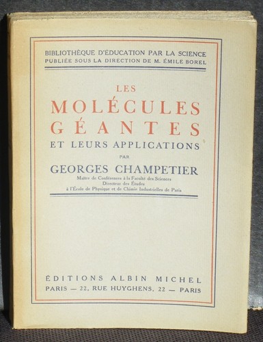 Georges Champetier Les molécules géantes Albin Michel 1948 | eBay