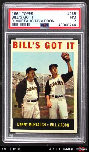 1964 Topps #268 Bill Virdon / Danny Murtaugh Bill's Got It Pirates PSA ...