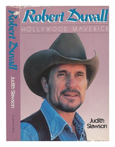 ROBERT DUVALL: HOLLYWOOD MAVERICK By Judith Slawson - Hardcover ...