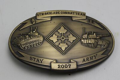 Brass 4th Brigade Combat Team Stay Army 2007 Belt Buckle 4BCT | eBay