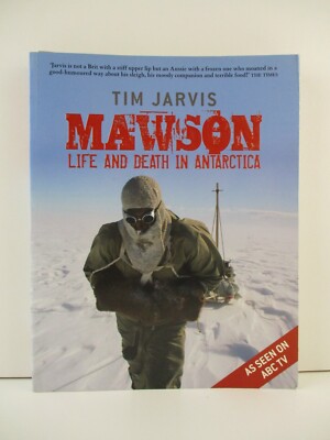 Mawson - Life and Death in Antarctica By Tim Jarvis - LPB - Tracking ...