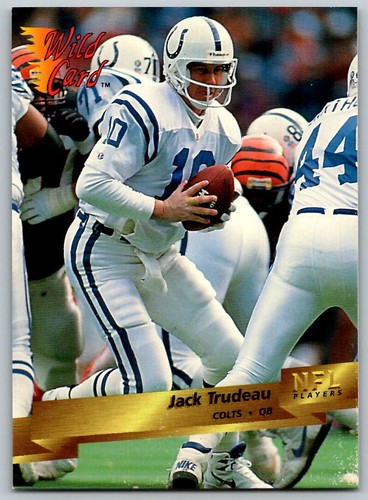 1993 WILD CARD JACK TRUDEAU INDIANAPOLIS COLTS #74 | eBay