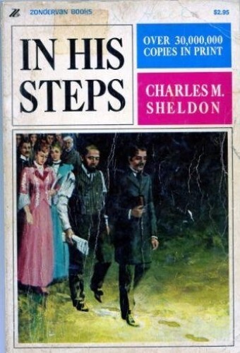 In His Steps by Sheldon Charles Monroe Paperback / softback Book The ...